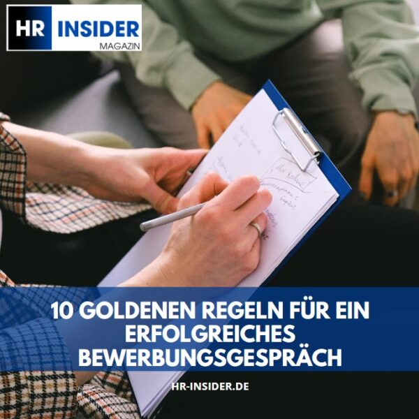 10 Goldene Regeln für ein Bewerbungsgespräch / Vorstellungsgespräch