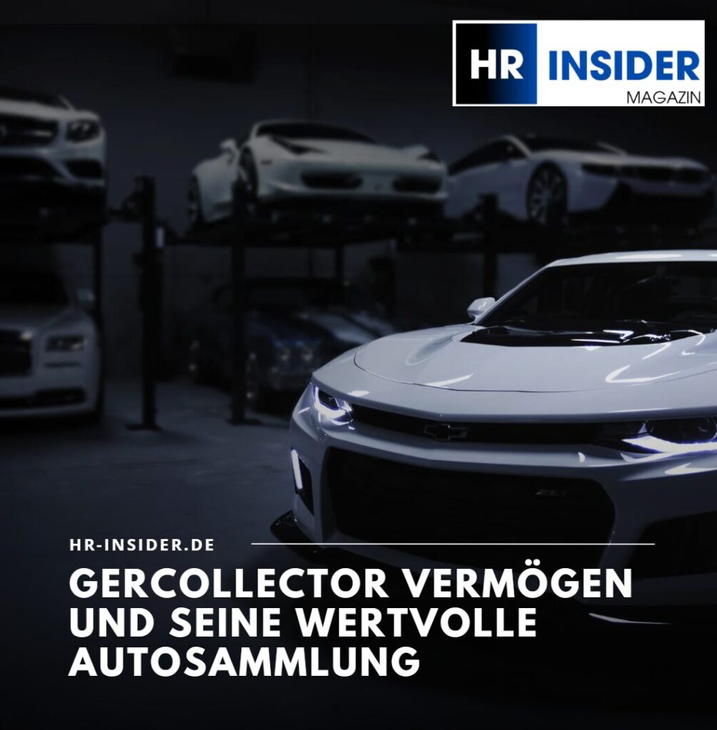 Gercollector Vermögen und Aufstieg zum Auto Millionär
