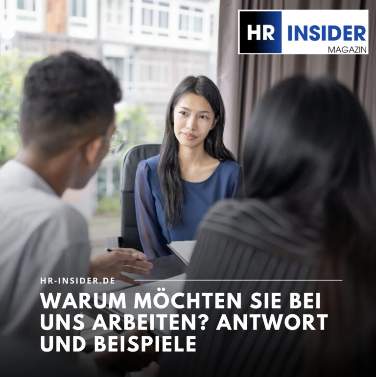Warum möchten Sie bei uns arbeiten? Antwort und Beispiele