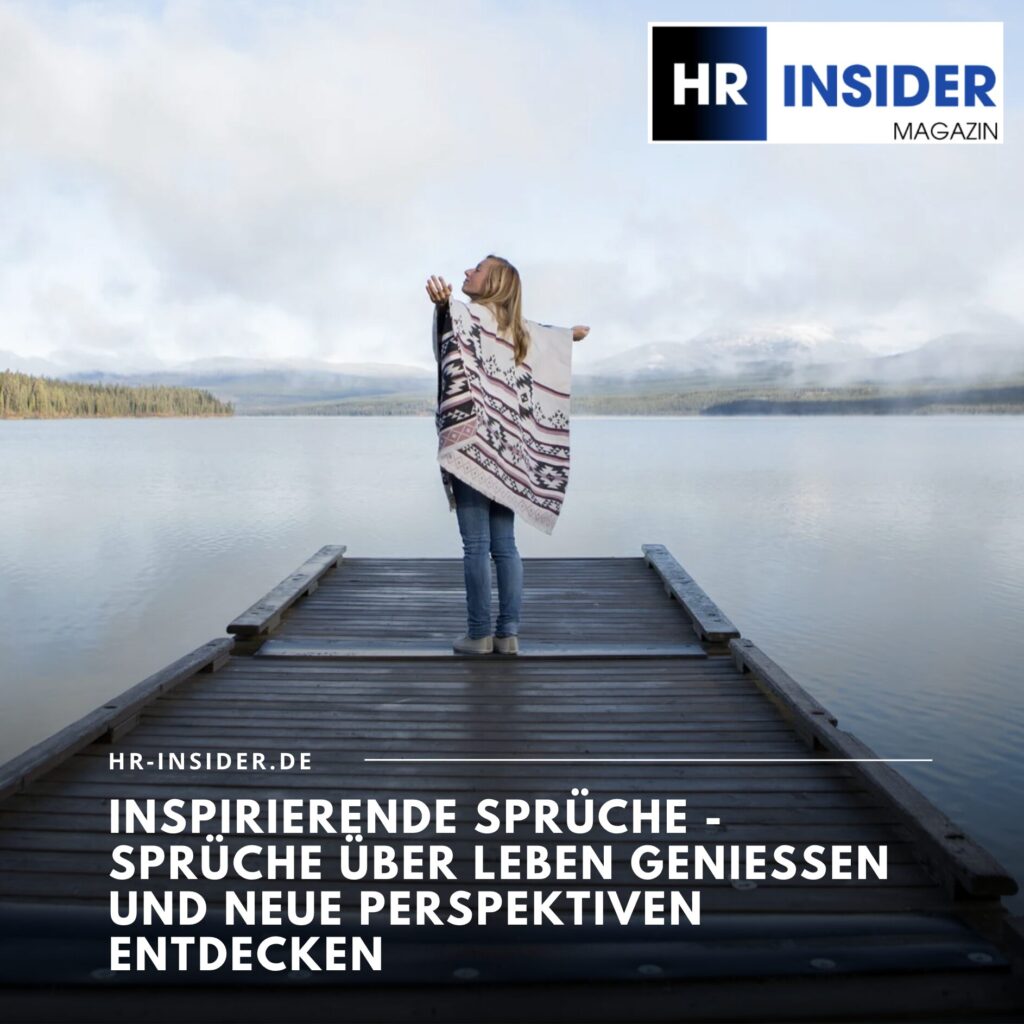 Inspirierende Sprüche - Sprüche über Leben genießen